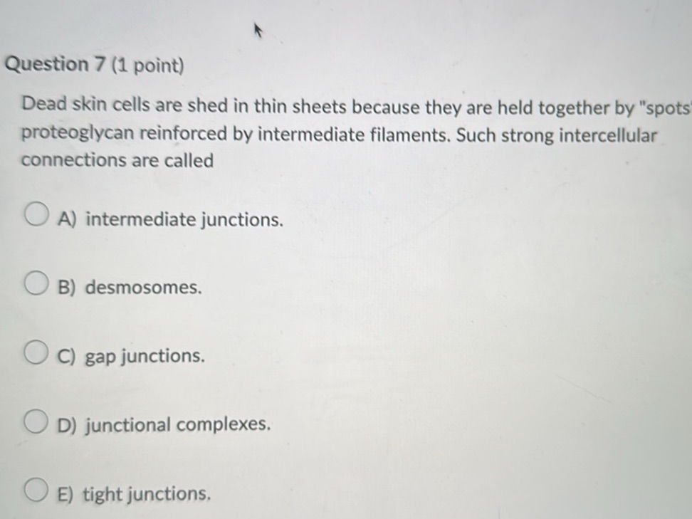 Dead skin cells are shed in thin sheets | StudyX