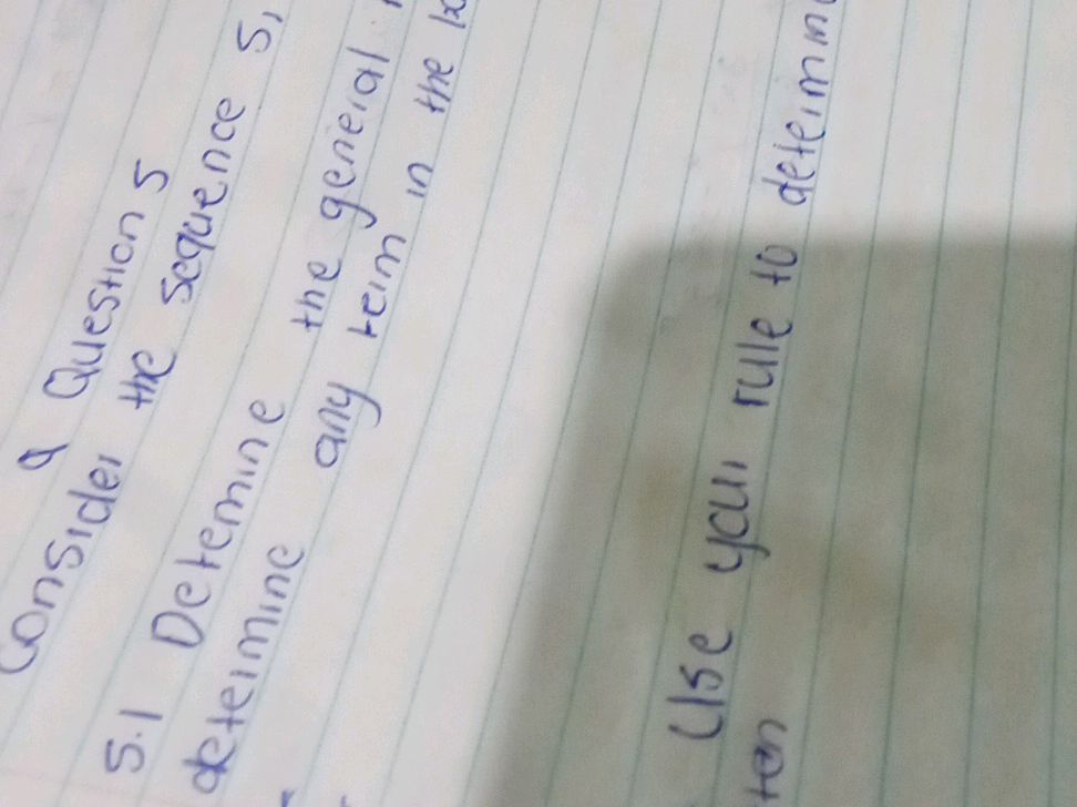 a Question 5 Consider the sequence S, 5.1 | StudyX