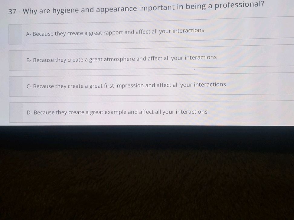 37 - Why are hygiene and appearance | StudyX