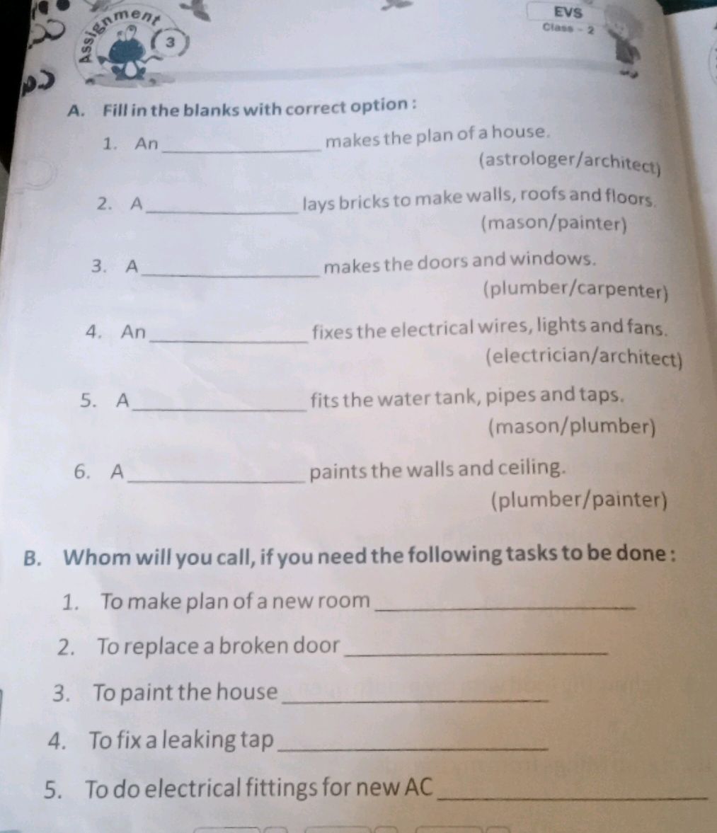 A. Fill in the blanks with correct option: | StudyX