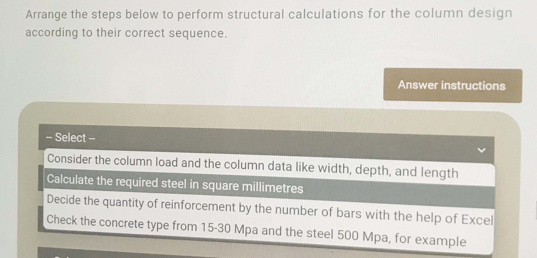 Arrange the steps below to perform | StudyX