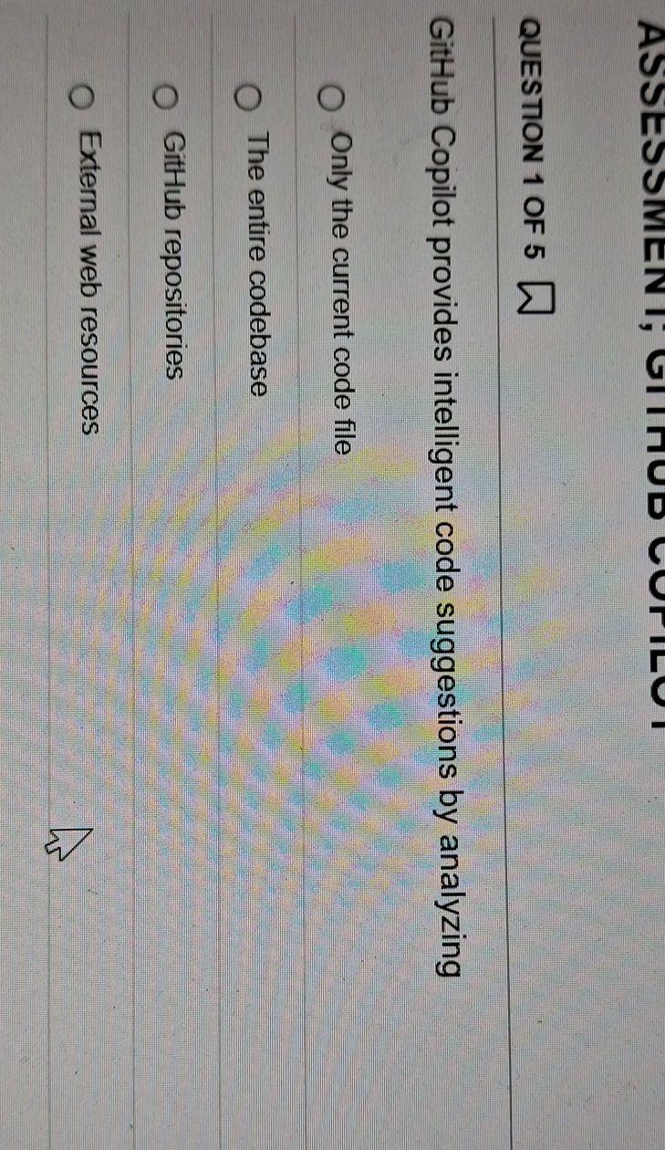 QUESTION 1 OF 5 GitHub Copilot provides | StudyX