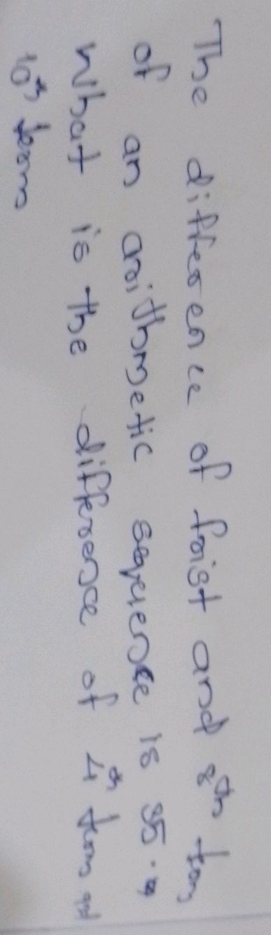 The difference of first and 8th term of an | StudyX