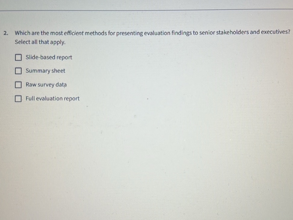 2. Which are the most efficient methods for | StudyX