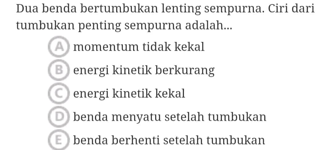 Dua benda bertumbukan lenting sempurna. Ciri | StudyX
