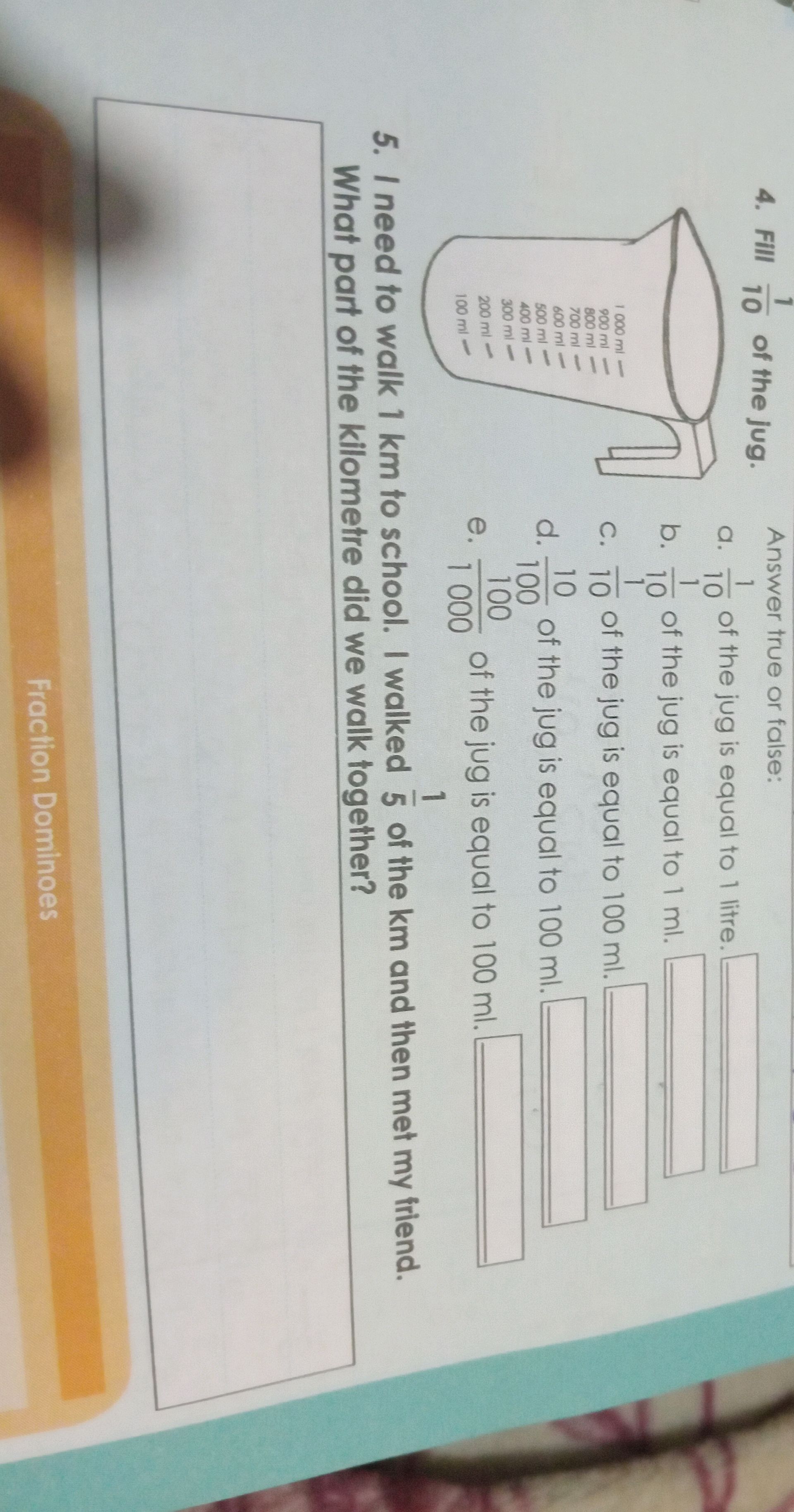 4. Fill $ {1}{10}$ of the jug. Answer true | StudyX