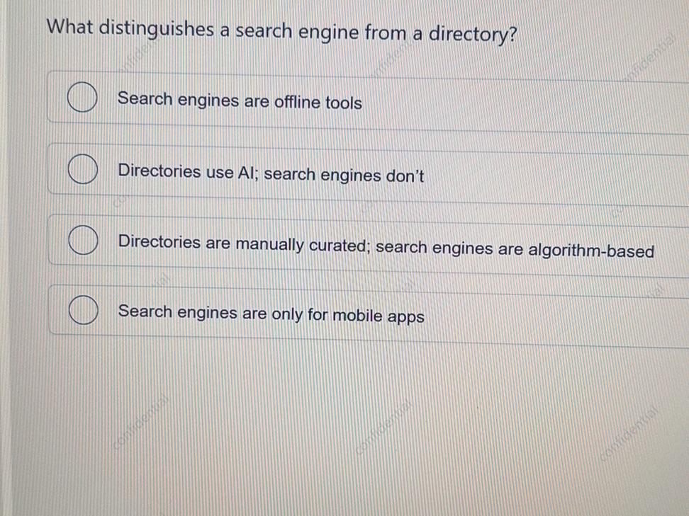 What distinguishes a search engine from a | StudyX