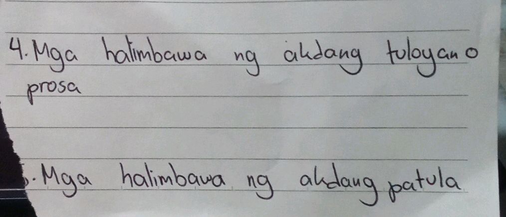 Mga halimbawa ng akdang tuluyan o prosa 5.