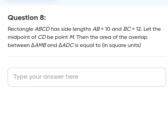 Question 8: Rectangle ABCD has side lengths | StudyX