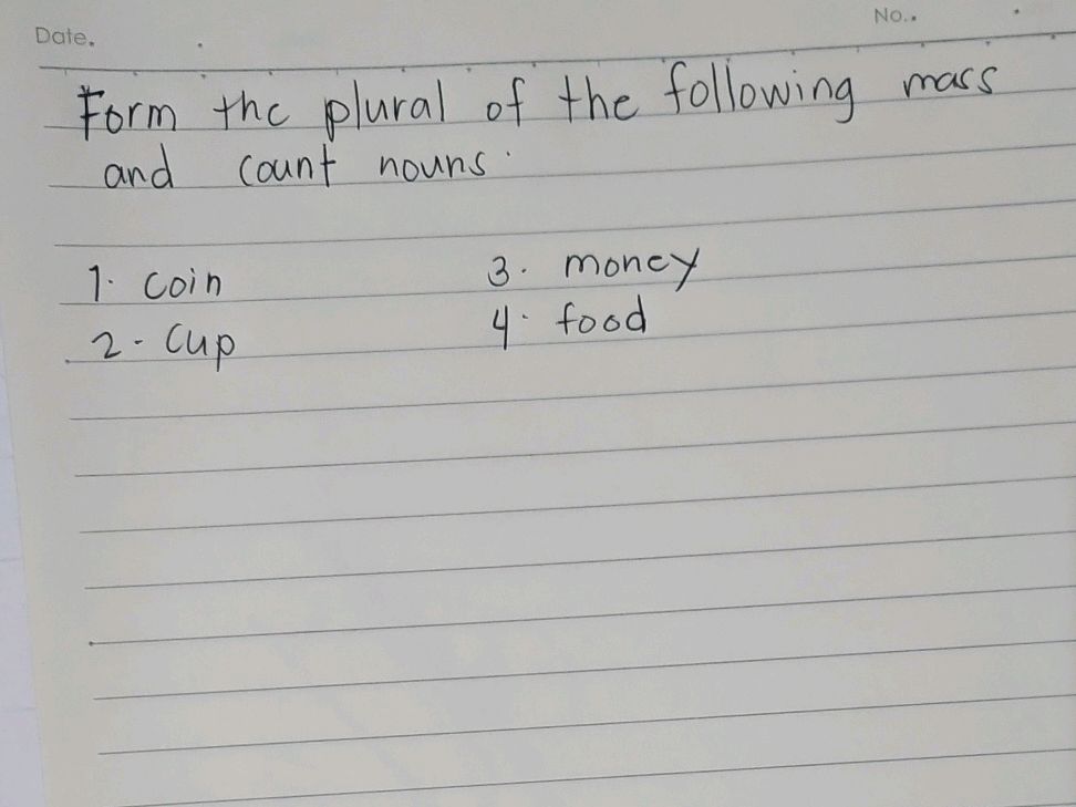 Form the plural of the following mass and | StudyX
