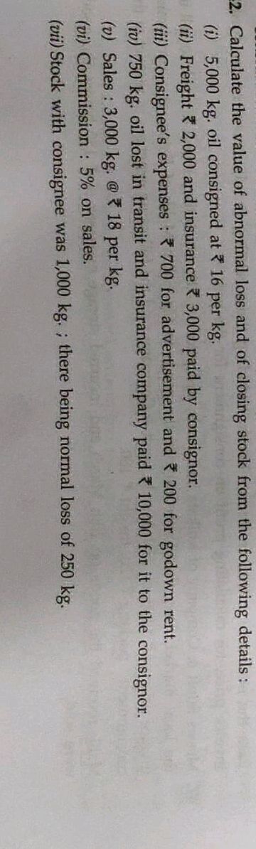 2. Calculate the value of abnormal loss and | StudyX