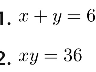 Solve the system of equations: x + y = 6 and