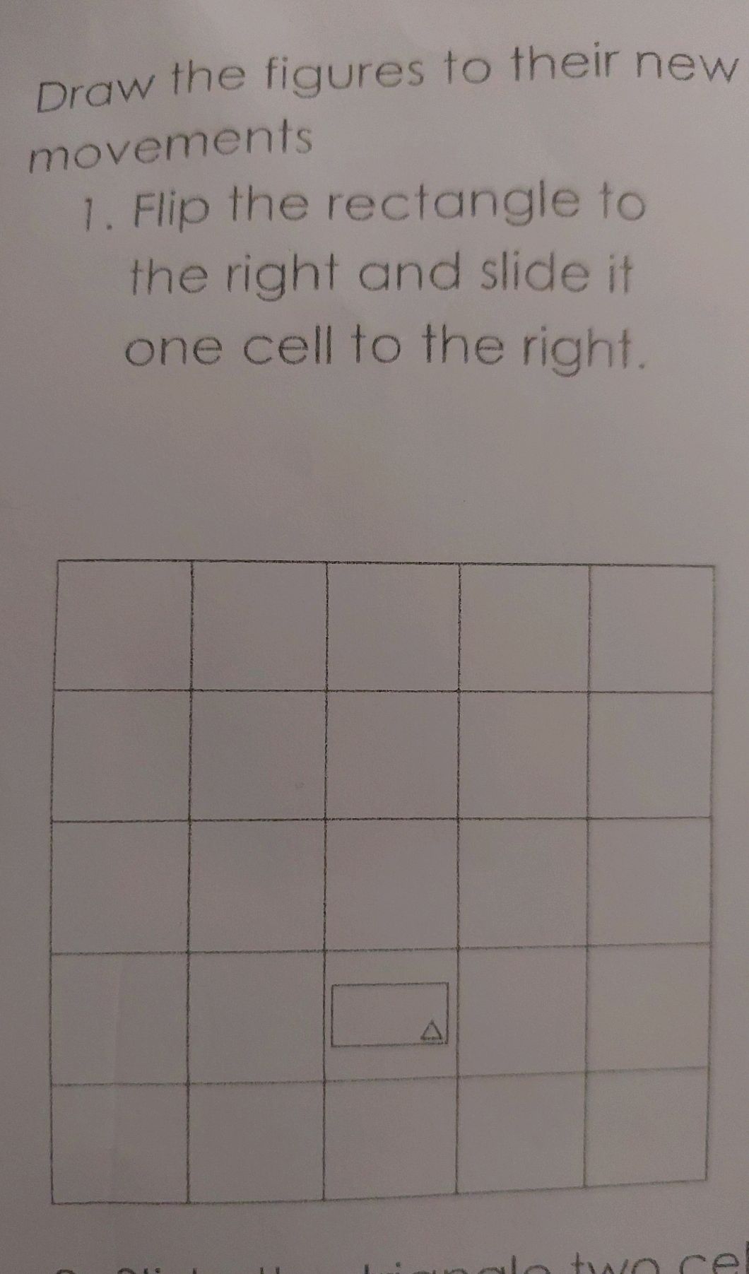 Draw the figures to their new movements 1. | StudyX