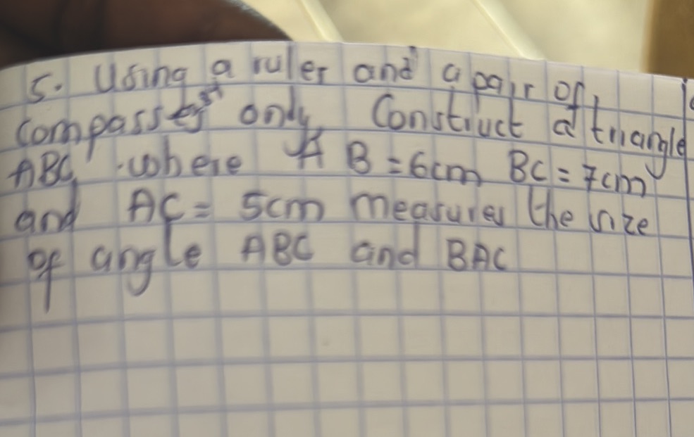 5. Using a ruler and a pair of compasses | StudyX