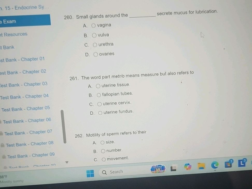 260. Small glands around the ______ secrete | StudyX