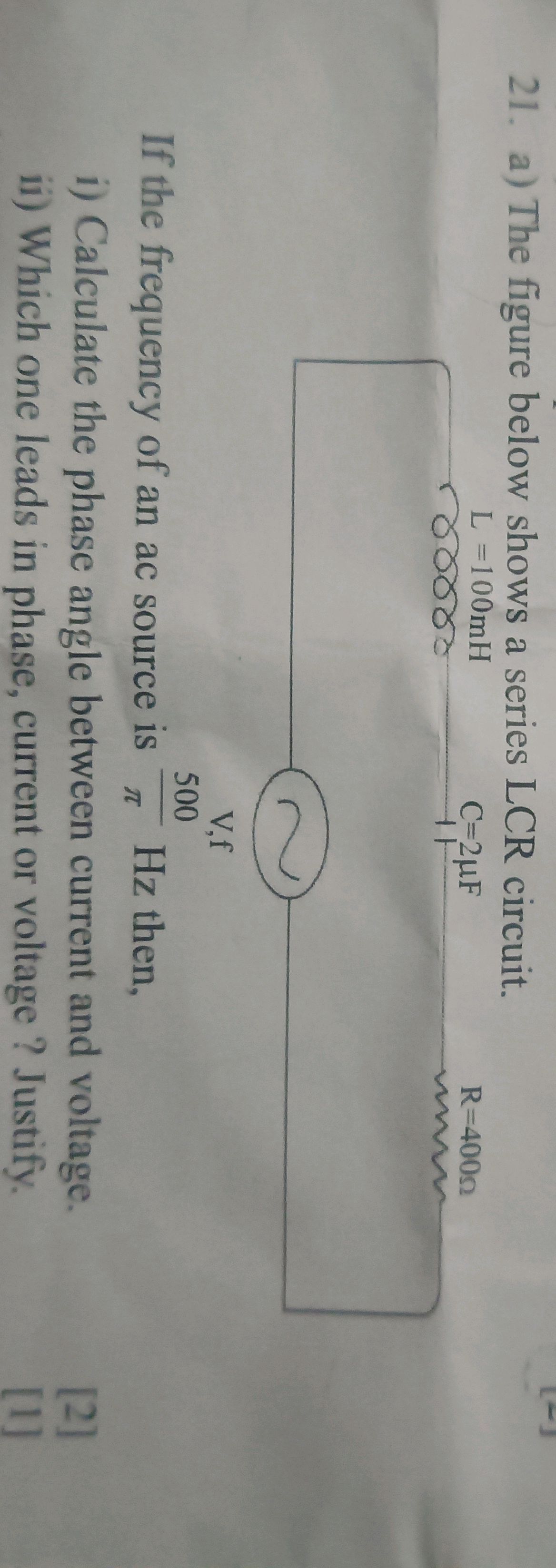 21. a) The figure below shows a series LCR | StudyX