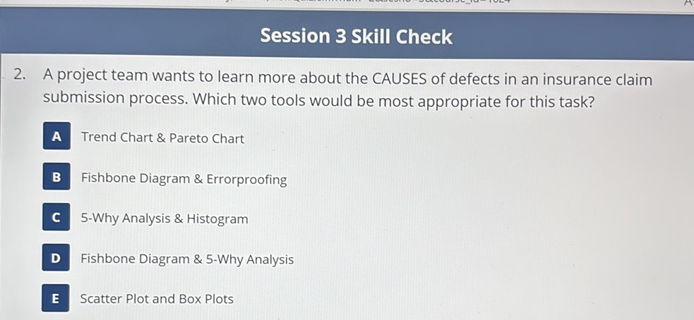 2. A project team wants to learn more about | StudyX