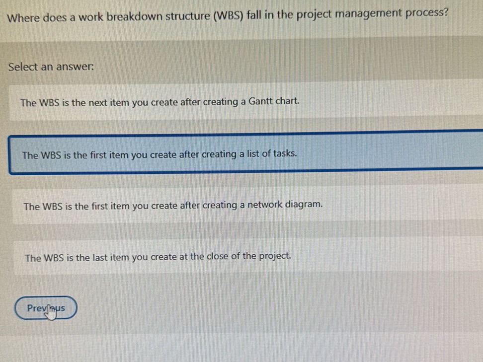 Where does a work breakdown structure (WBS) | StudyX