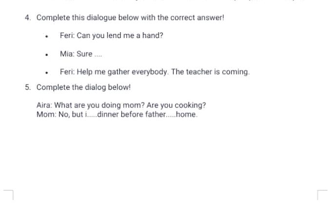 4. Complete this dialogue below with the | StudyX