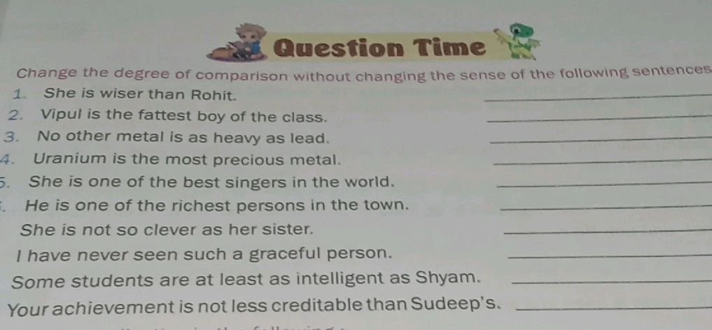 Change the degree of comparison without | StudyX