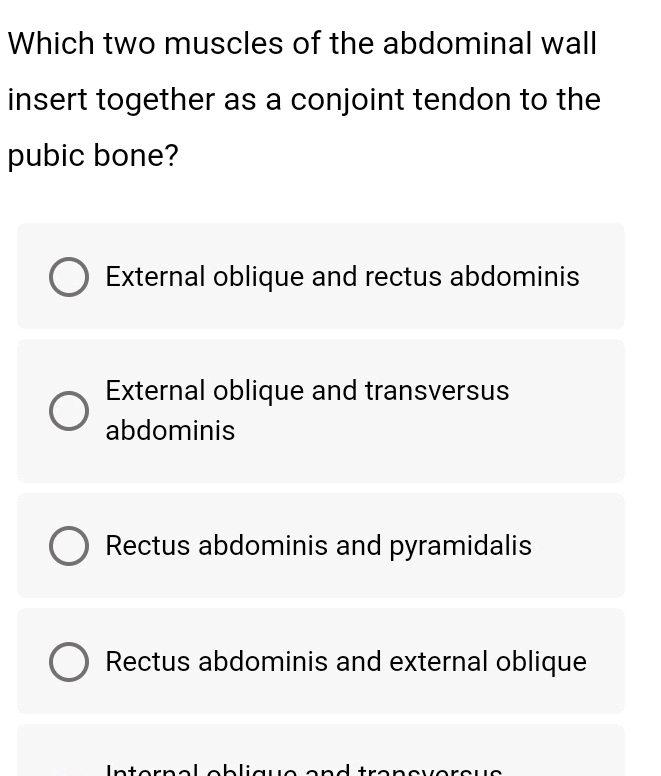 Which two muscles of the abdominal wall insert together as a conjoint ...
