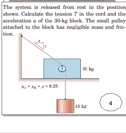 The system is released from rest in the | StudyX