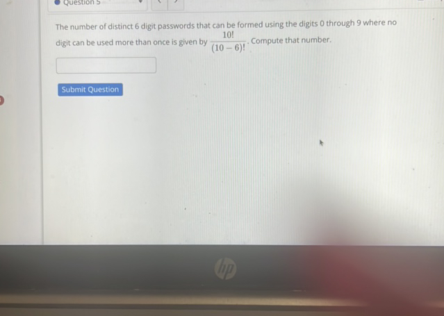 Question 5 The number of distinct 6 digit | StudyX