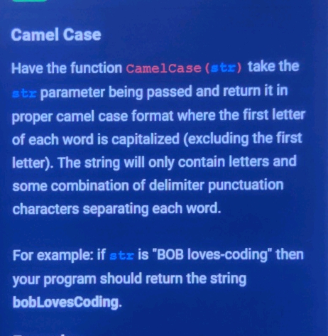 Camel Case Have the function camelcase ( t | StudyX