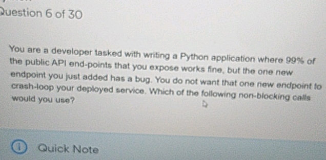 Question 6 of 30 You are a developer tasked | StudyX