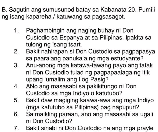 B Sagutin ang sumusunod batay sa Kabanata | StudyX