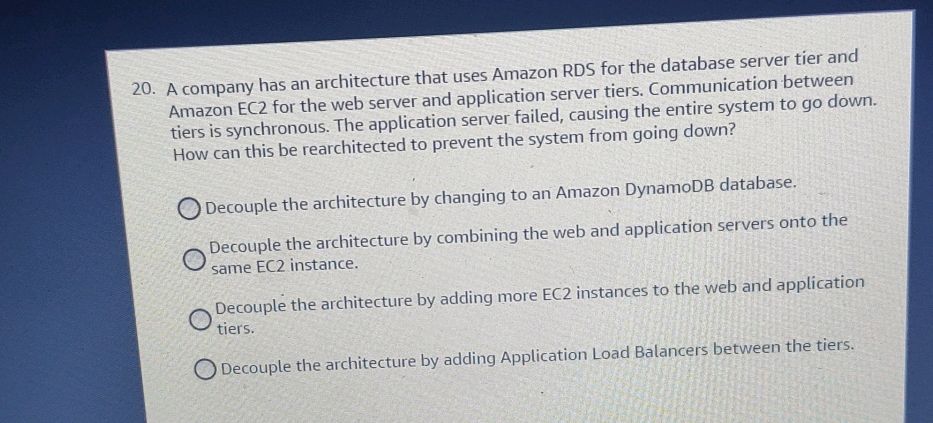 20 A company has an architecture that uses | StudyX