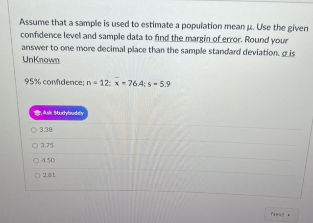 Assume that a sample is used to estimate a | StudyX