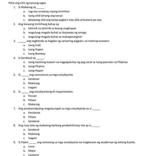 Piliin ang titik ng tamang sagot 1 Si | StudyX