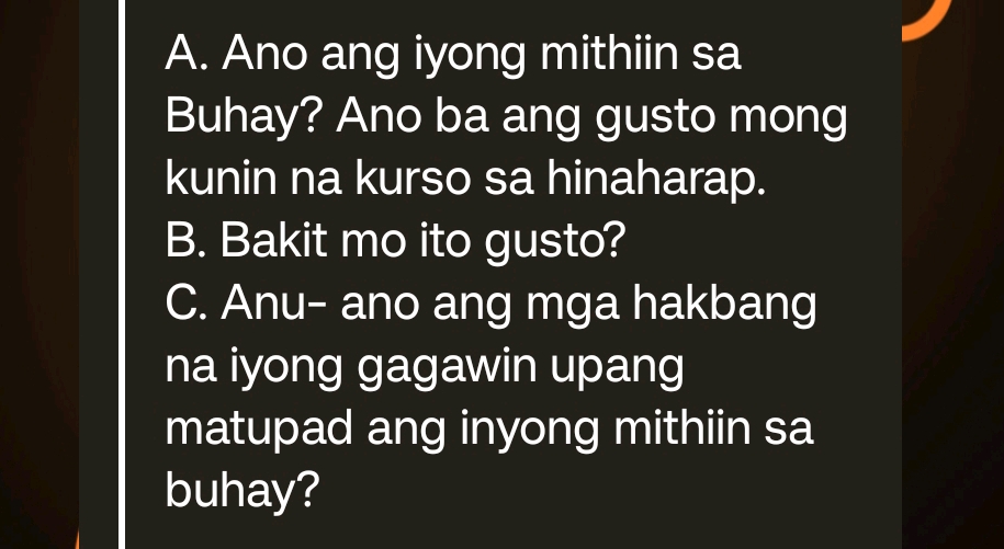 A Ano ang iyong mithiin sa Buhay Ano ba ang | StudyX