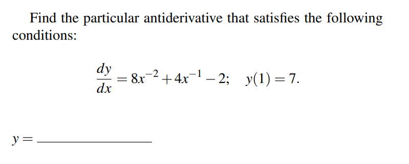 Find the particular antiderivative that | StudyX