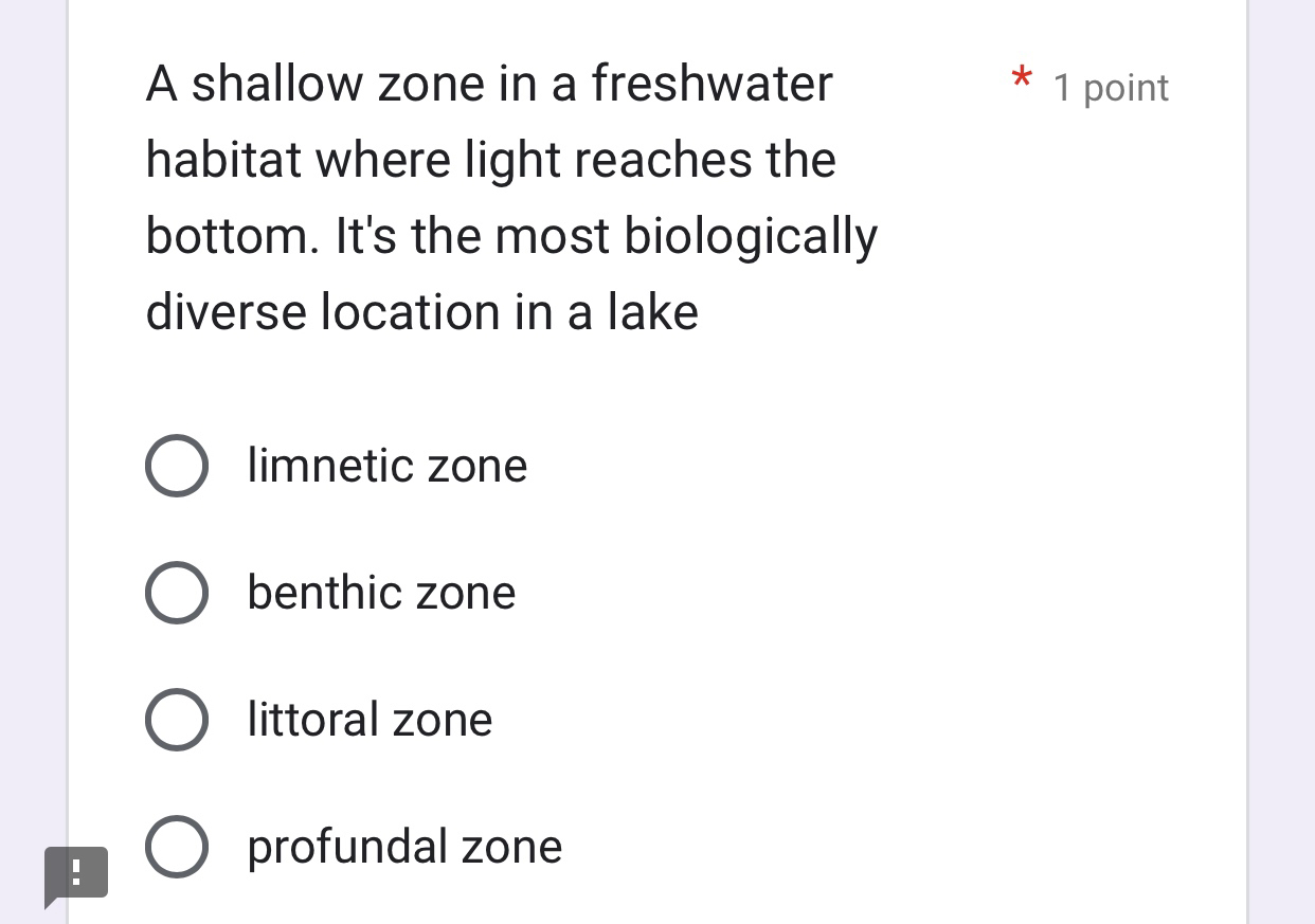 A shallow zone in a freshwater 1 point | StudyX