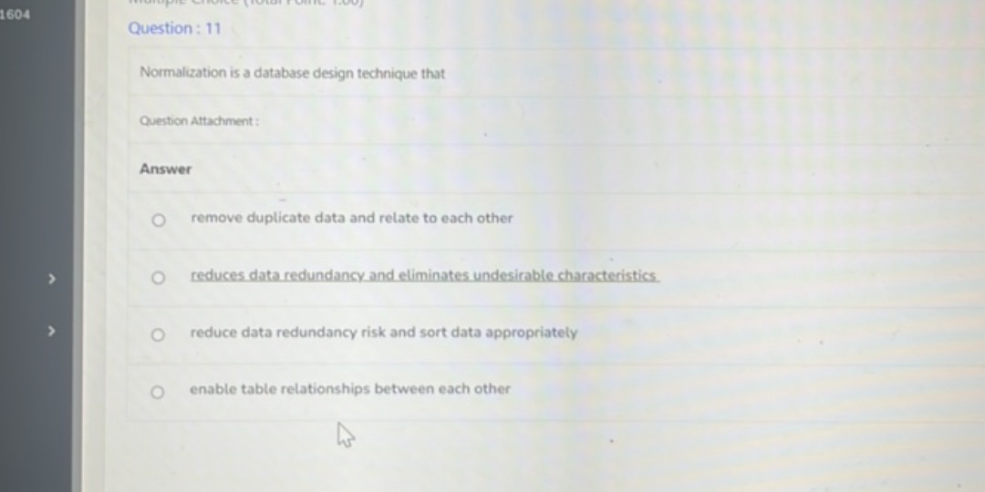 Question 11 Normalization is a database | StudyX