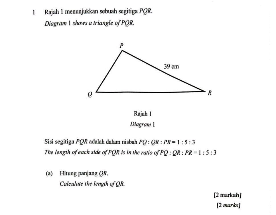 Rajah 1 menunjukkan sebuah segitiga PQR | StudyX