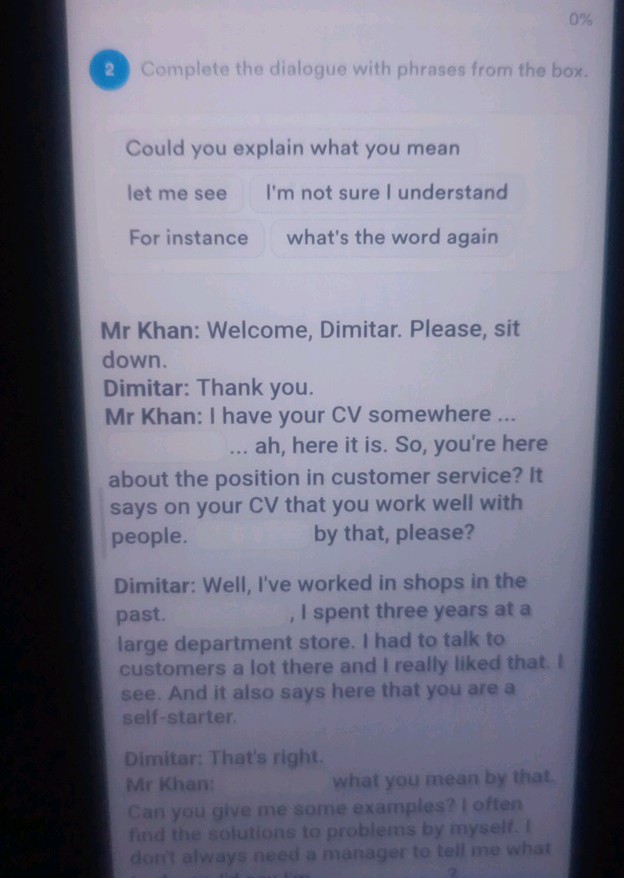 Complete the dialogue with phrases from the | StudyX