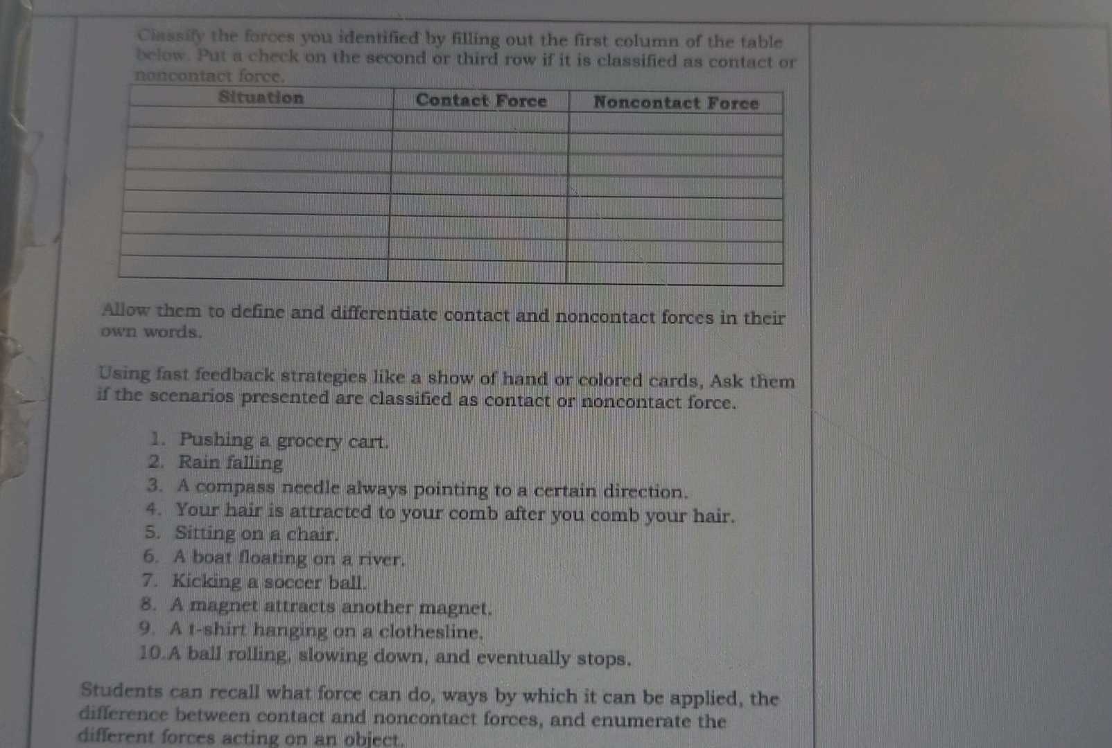 Classify the forces you identified by | StudyX