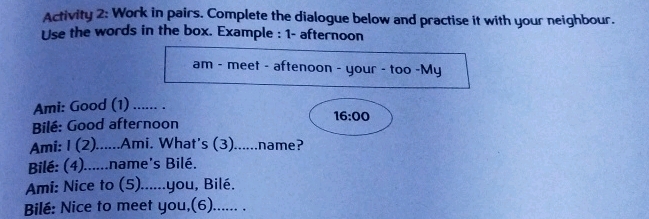 Activity 2 Work in pairs Complete the | StudyX