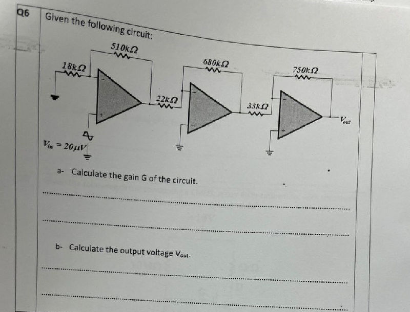 Q6 Given the following circuit Insert image | StudyX