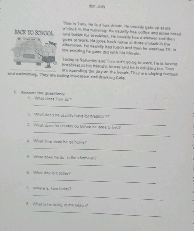 MY JOB BACK TO SCHOOL This is Tom He is a | StudyX