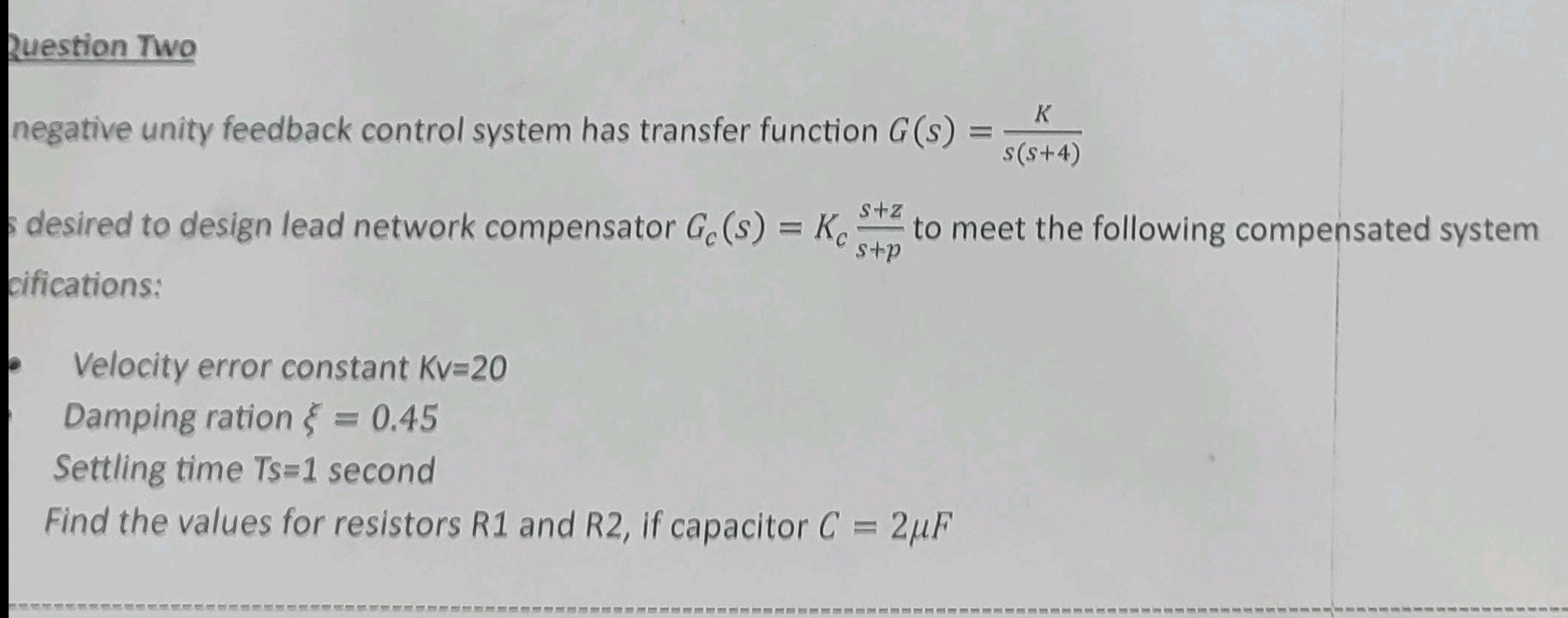 Question Two negative unity feedback control | StudyX