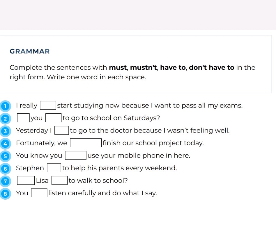 GRAMMARComplete the sentences with must | StudyX
