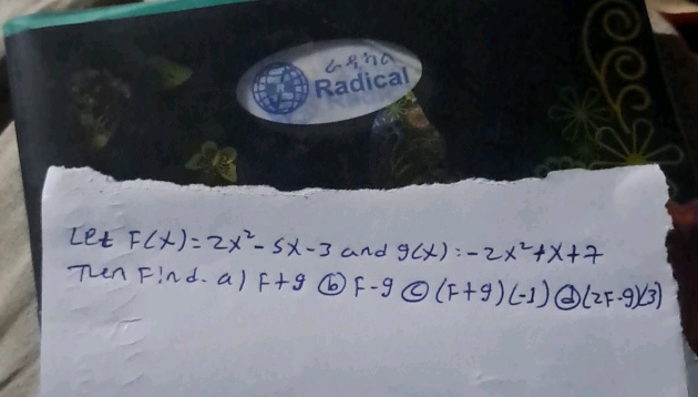 Let f(x) = 2x -5x-3 and g(x) = -2x+x+7 Then | StudyX