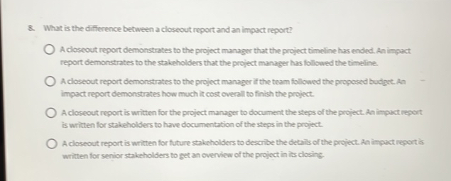 8 What is the difference between a closeout | StudyX