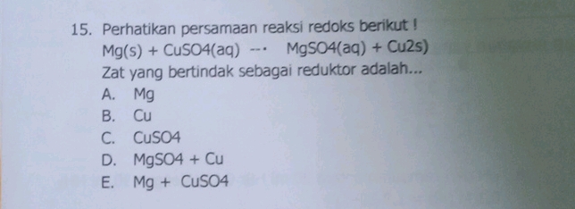 15 Perhatikan persamaan reaksi redoks | StudyX