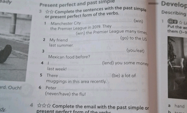 Present perfect and past simple 3 Complete | StudyX