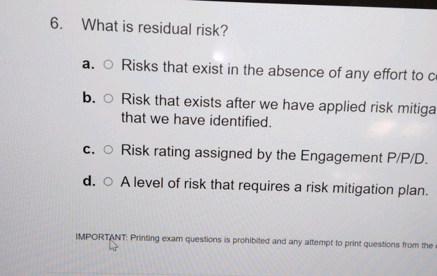 6 What is residual risk a Risks that exist | StudyX